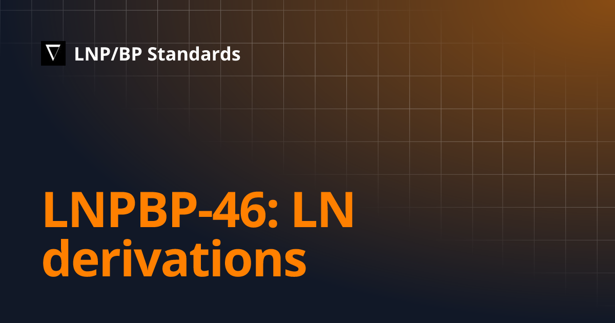 LNPBP-46: LN derivations | LNP/BP Standards